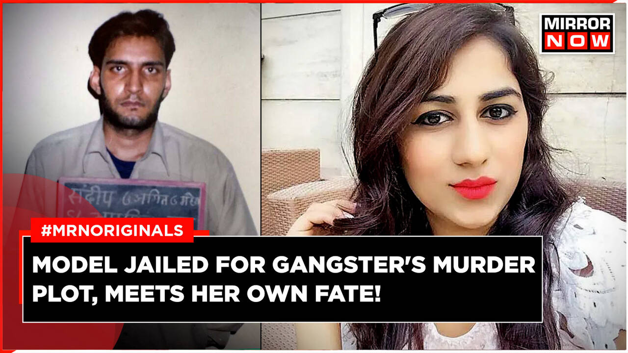 Model Jailed For Gangster's Murder Plot, Meets Her Own Fate! | Times Now