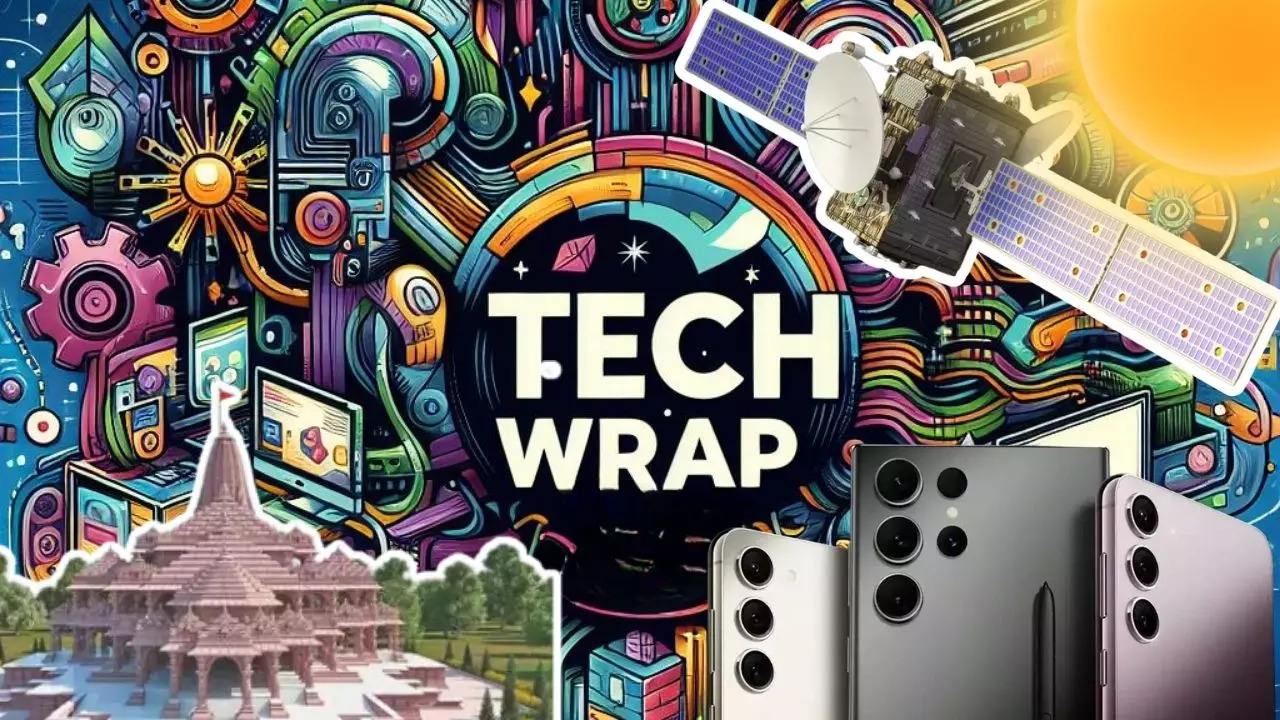 Tech Wrap: Tech Wrap: Galaxy Unpacked 2024, AI in Ram Mandir Surveillance, Aditya-L1, more ...
