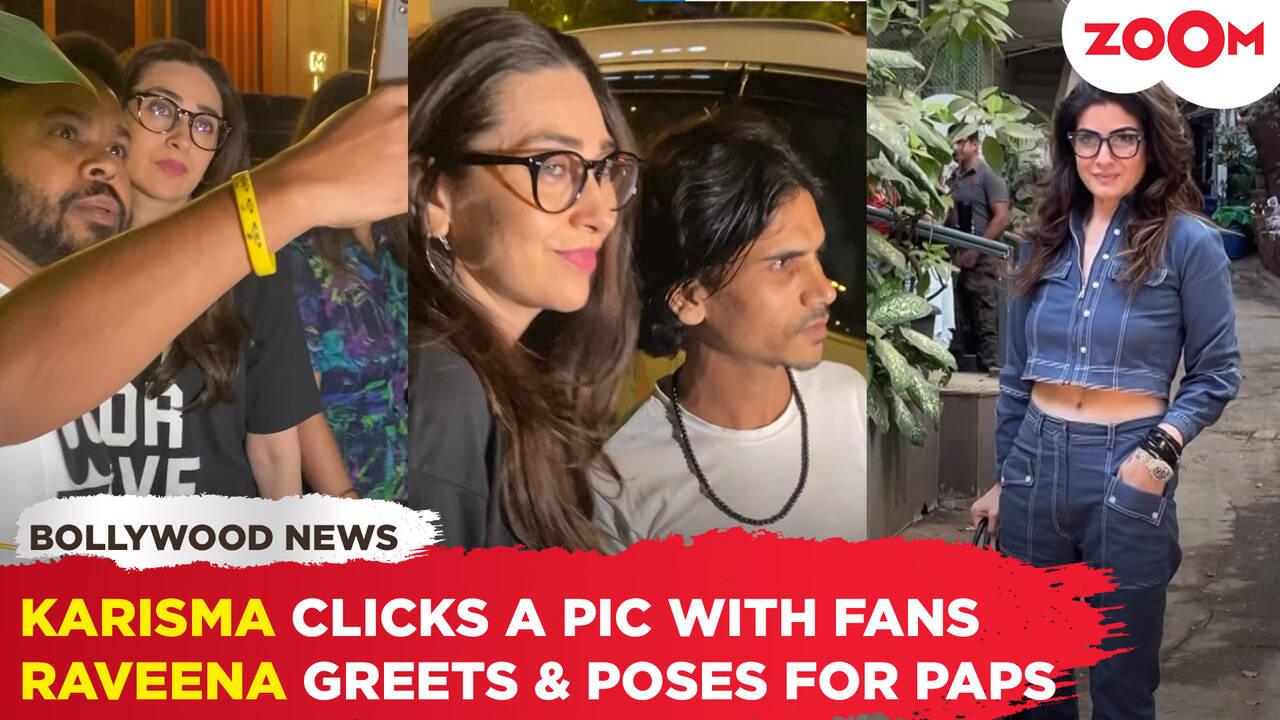 Karisma Kapoor's fan encounter snapshot | Raveena Tandon's style steals ...