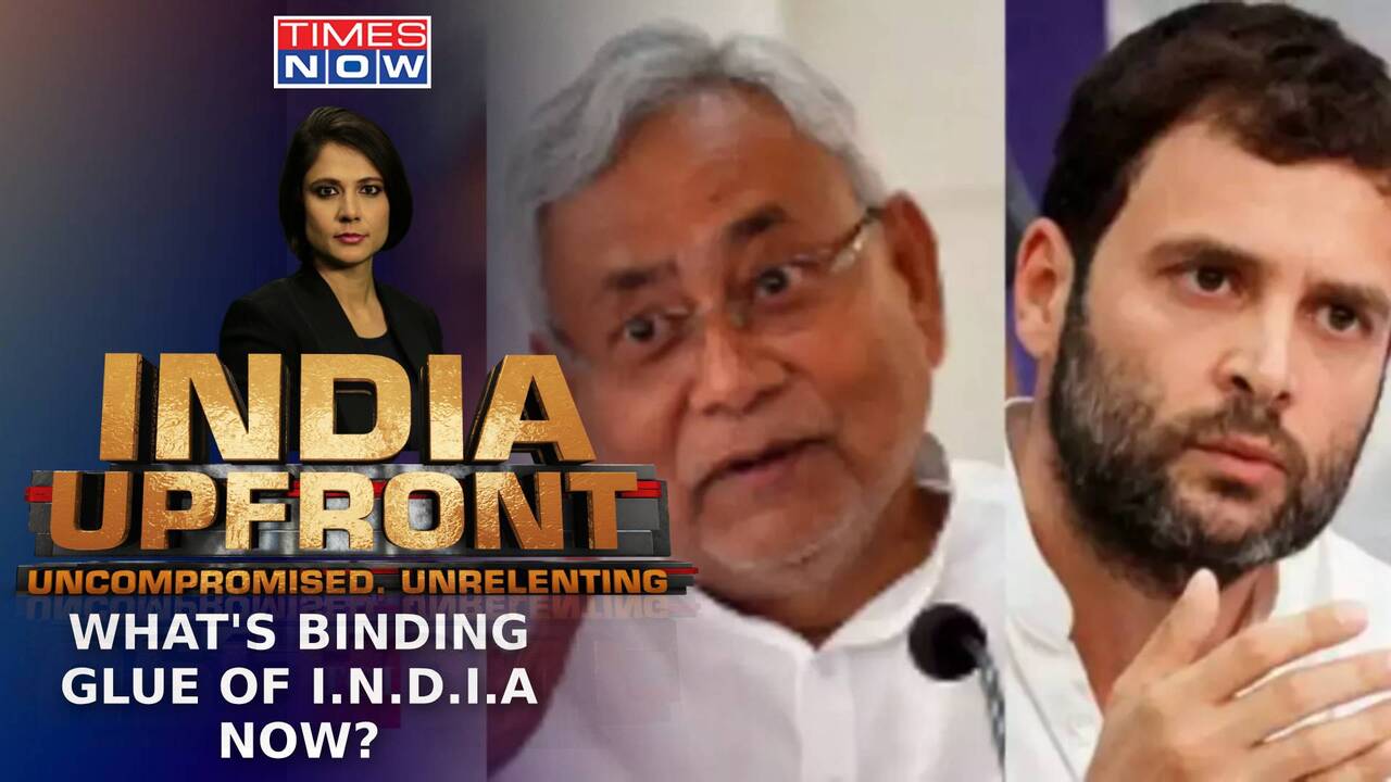 Nitish Kumar Takes Sharp Right; What's Binding Glue Of I.N.D.I.A Alliance Now? | India Upfront ...
