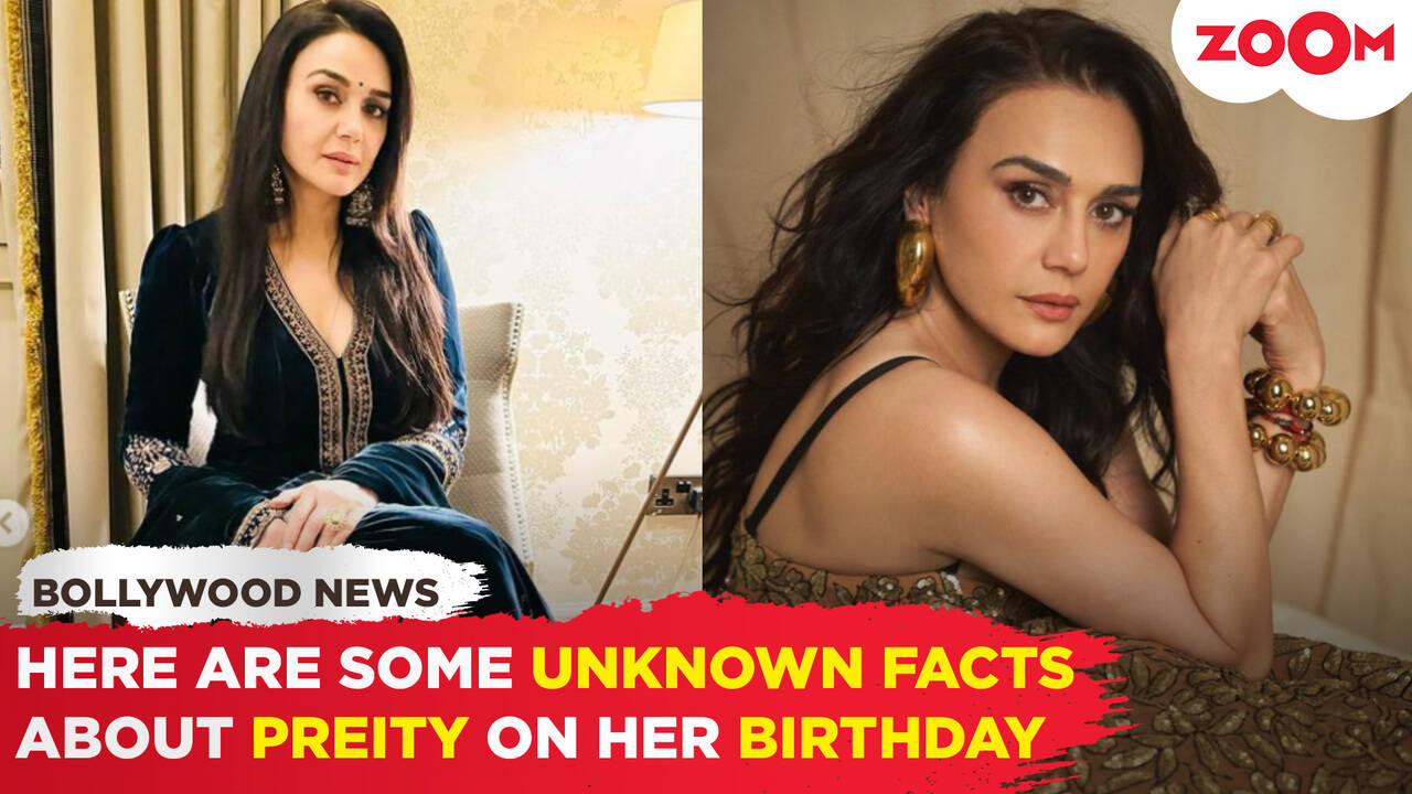 Happy Birthday Preity Zinta: Dive into the HIDDEN facts of her journey ...