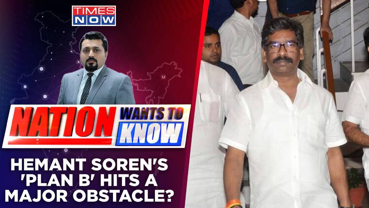 Hemant Soren's 'Plan B' Hits A Major Obstacle; High Drama In Jharkhand | Nation Wants To Know ...