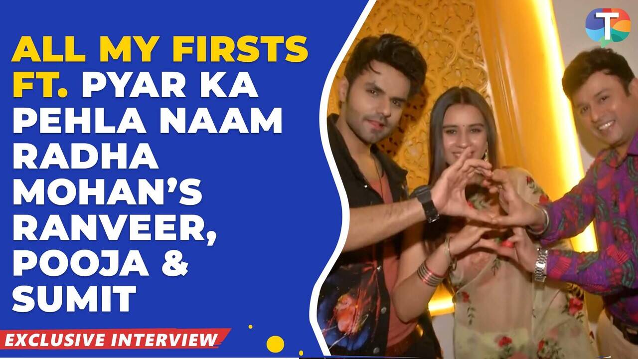 Ranveer, Pooja & Sumit from Pyar Ka Pehla Naam Radha Mohan share amusing responses in All My ...