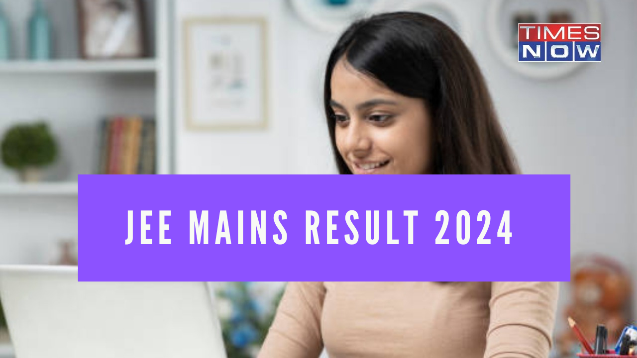 JEE Mains Result 2024 Date, Time: JEE Main Session 1 Result Releasing Today on jeemain.nta.ac.in ...
