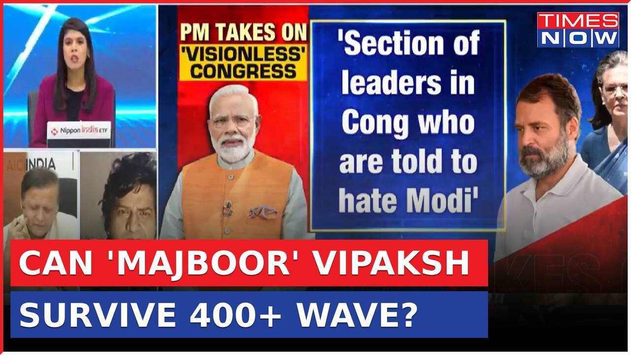 PM Roars 'INDIA's Sankalp Will Be Virat; Can 'Majboor' Vipaksh Survive ...