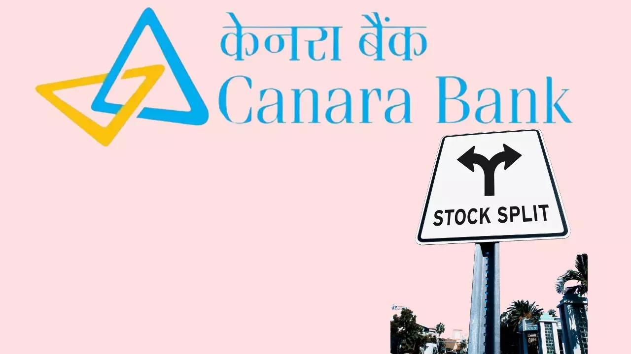 Canara Bank Stock Split News: PSU Bank Fixes Ratio for Share Sub ...
