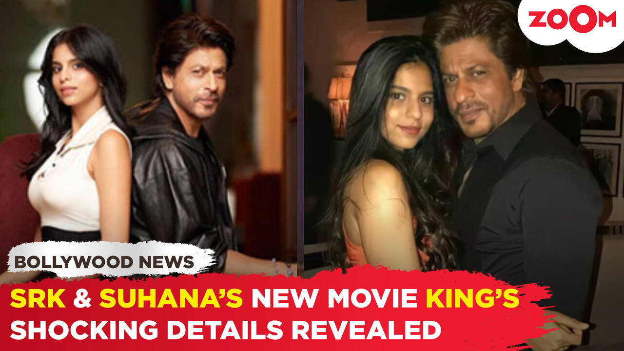 Inside Scoop on Shah Rukh Khan & Daughter Suhana Khan's Film 'King ...