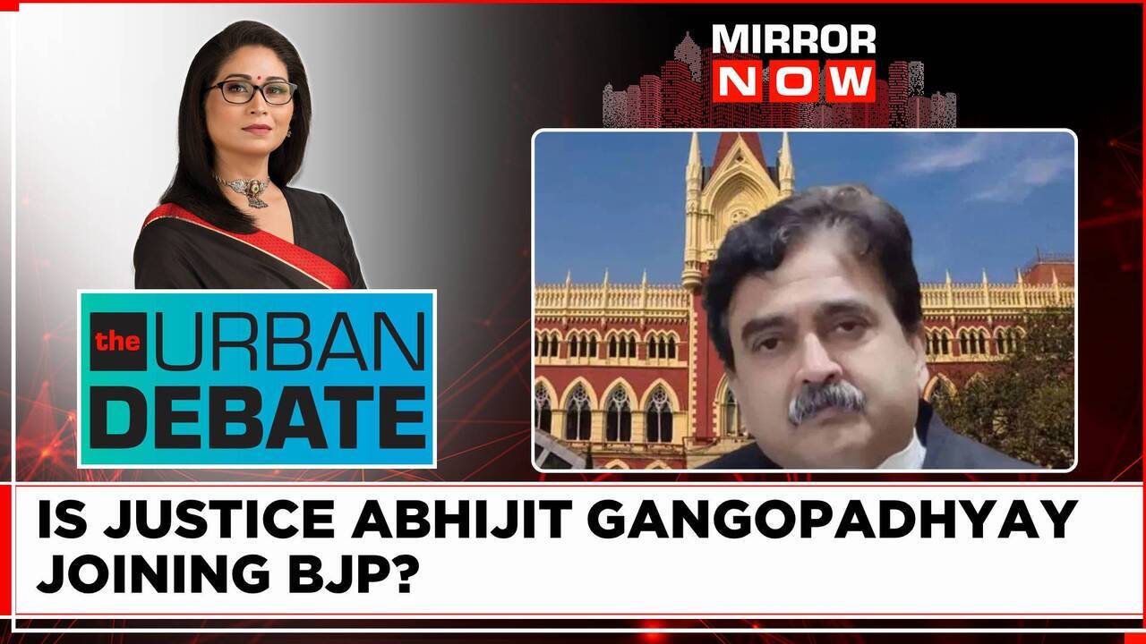 Mamata Critic Resigns As Judge | Is Justice Abhijit Gangopadhyay Joining BJP? | The Urban Debate ...