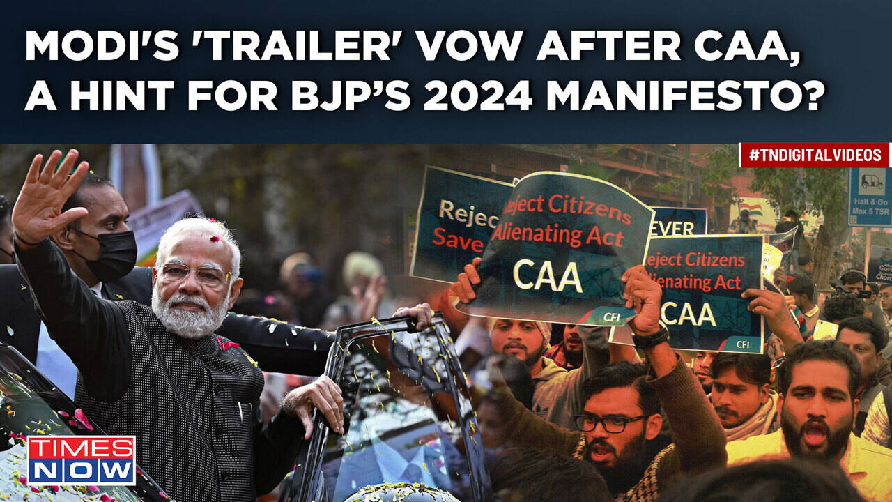 Modi’s ‘Trailer’ Guarantee After CAA Notification| Decoding How BJP ‘Fulfilled’ 2019 Manifesto ...