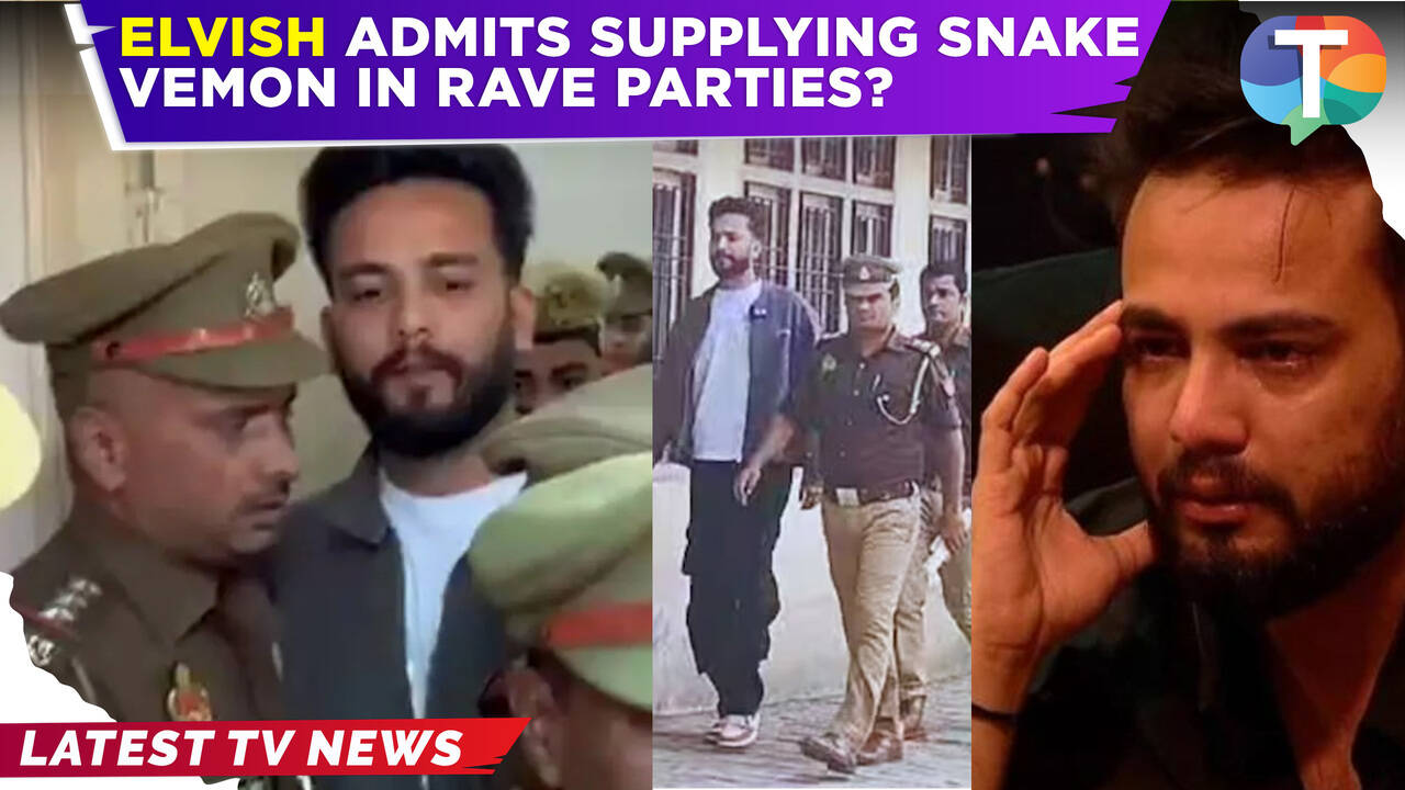 Elvish Yadav admits supplying snake venom for rave parties after police ...