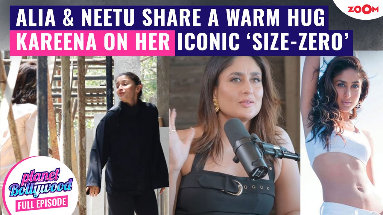 Alia Bhatt & Neetu Kapoor’s heartwarming hug | Kareena Kapoor discusses ...