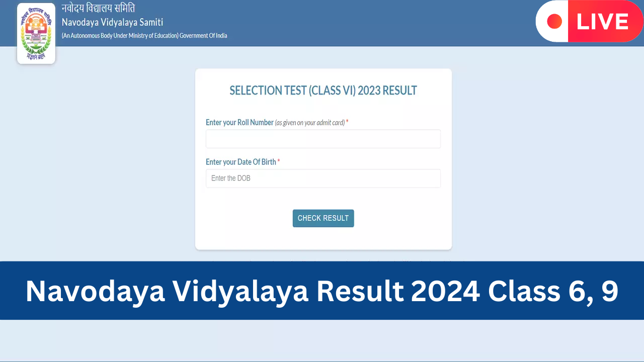 navodaya.gov.in Result Class 6, 9 LIVE: JNVST Navodaya Class 6, 9 Result Out, Know How and Where ...