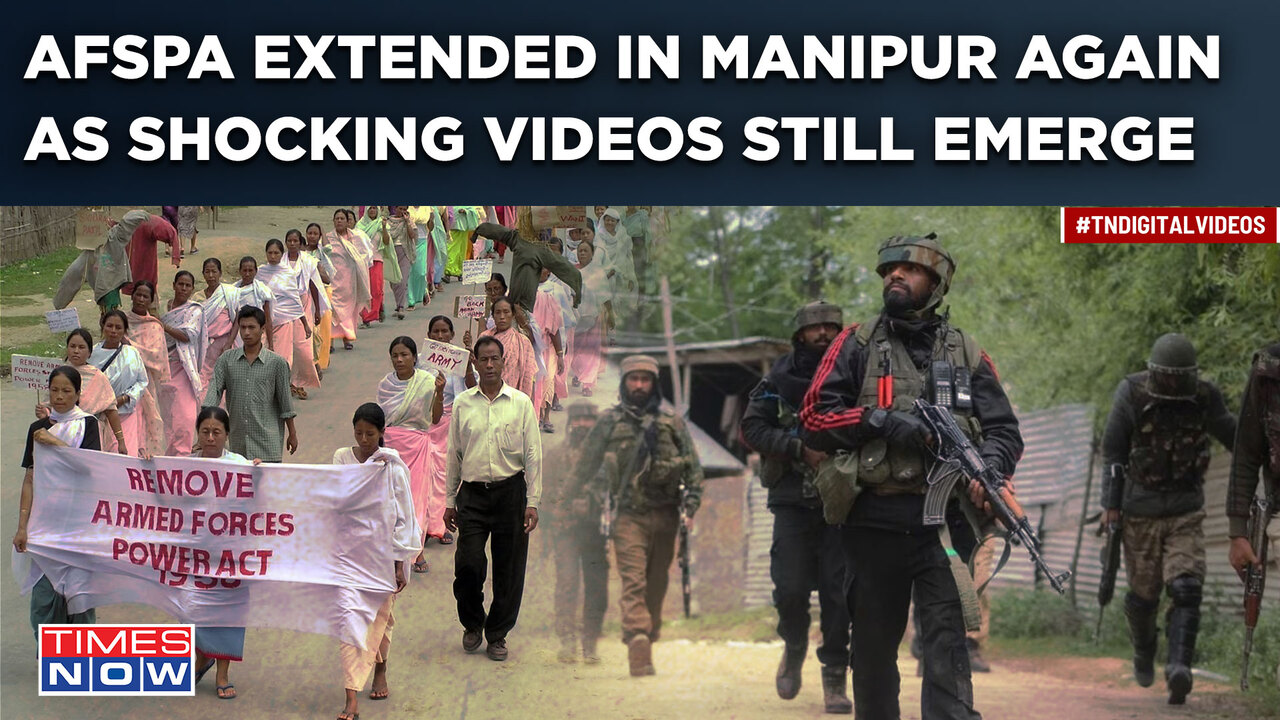 AFSPA In Manipur Extended Before Polls Even As North East State Remains ...