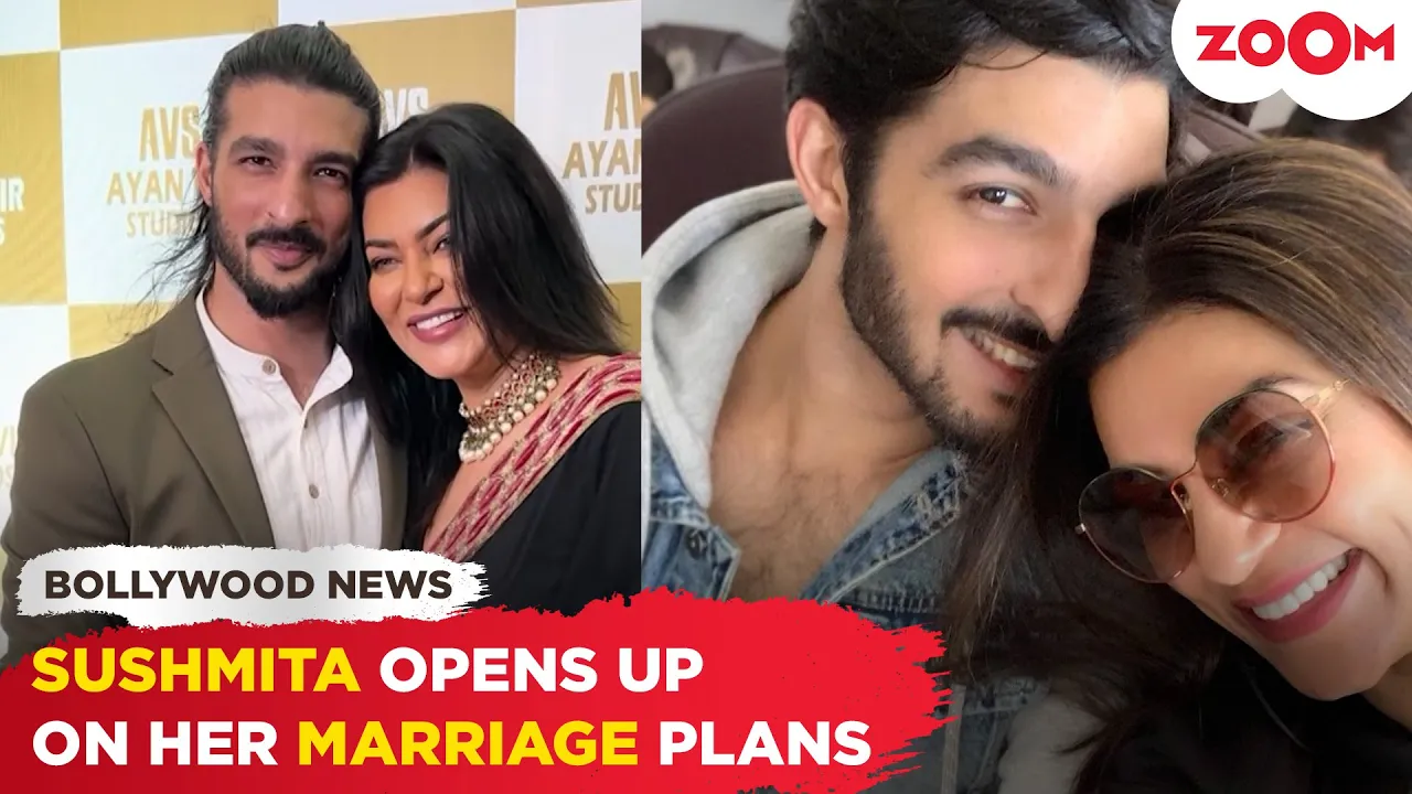 Sushmita Sen talks about her marriage plans, maintaining friendships ...