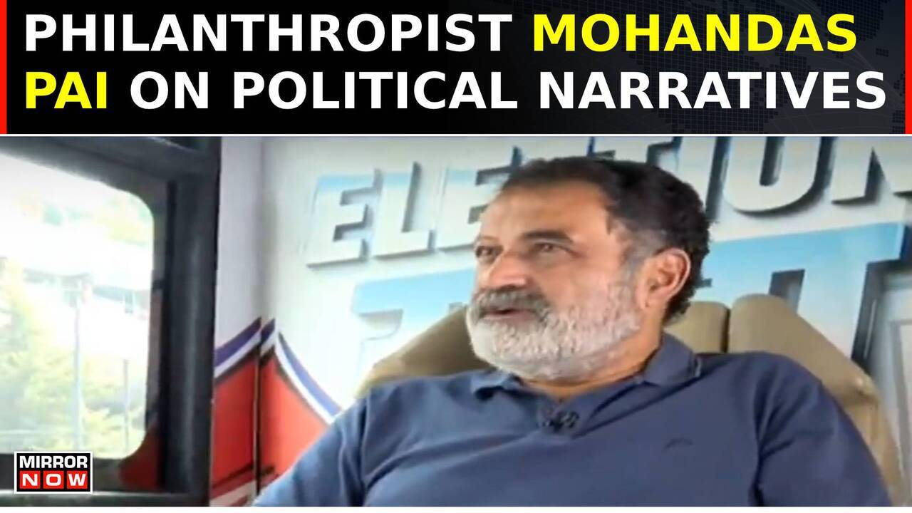 Philanthropist Mohandas Pai Discusses Political Narratives In An ...
