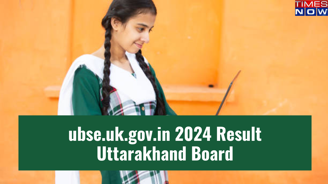 ubse.uk.gov.in 2024 Result Uttarakhand Board Class 10, 12 Links, Check ...