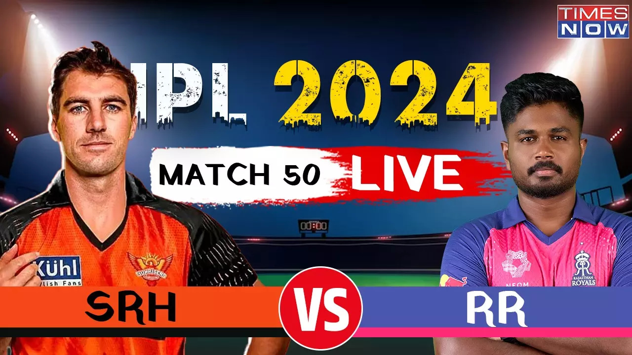 SRH VS RR Live Score, Sunrisers Hyderabad vs Rajasthan Royals Indian Premier League 2024 ...
