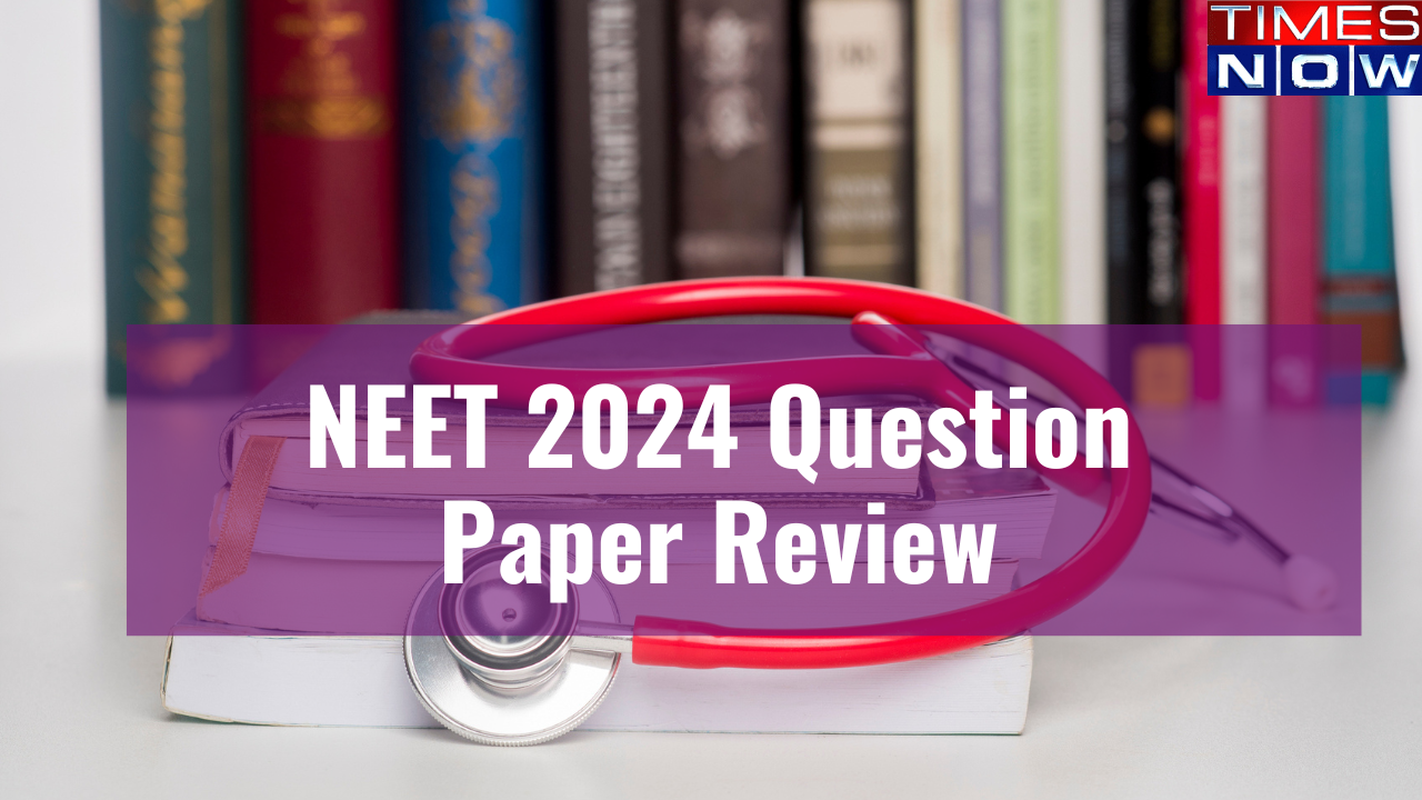 NEET 2024 Question Paper Review: Experts Call Paper Balanced, Share Cut ...