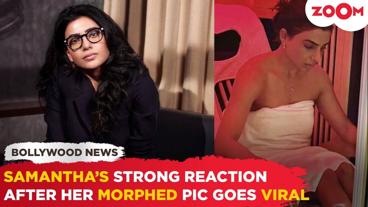 Samantha Ruth Prabhu's REACTS on her viral morphed pic | Times Now