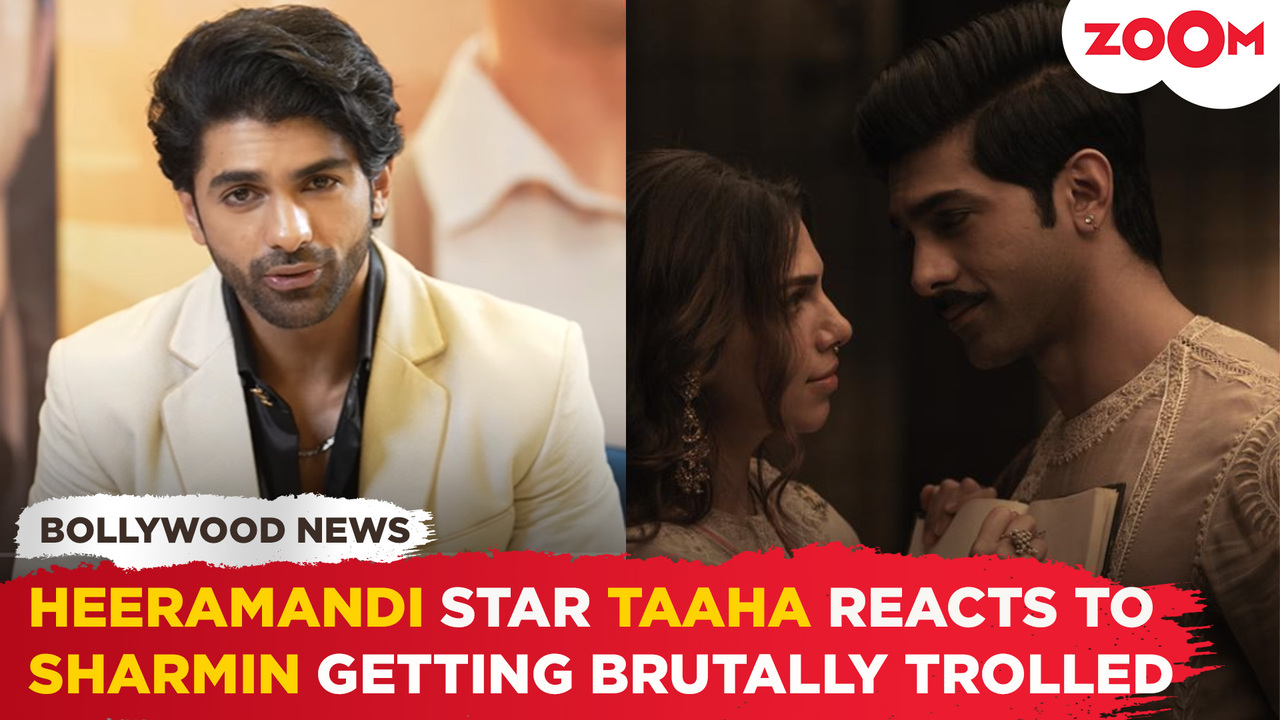 Heeramandi star Taaha Shah’s BOLD comment on Sharmin Segal getting brutally TROLLED for her role ...
