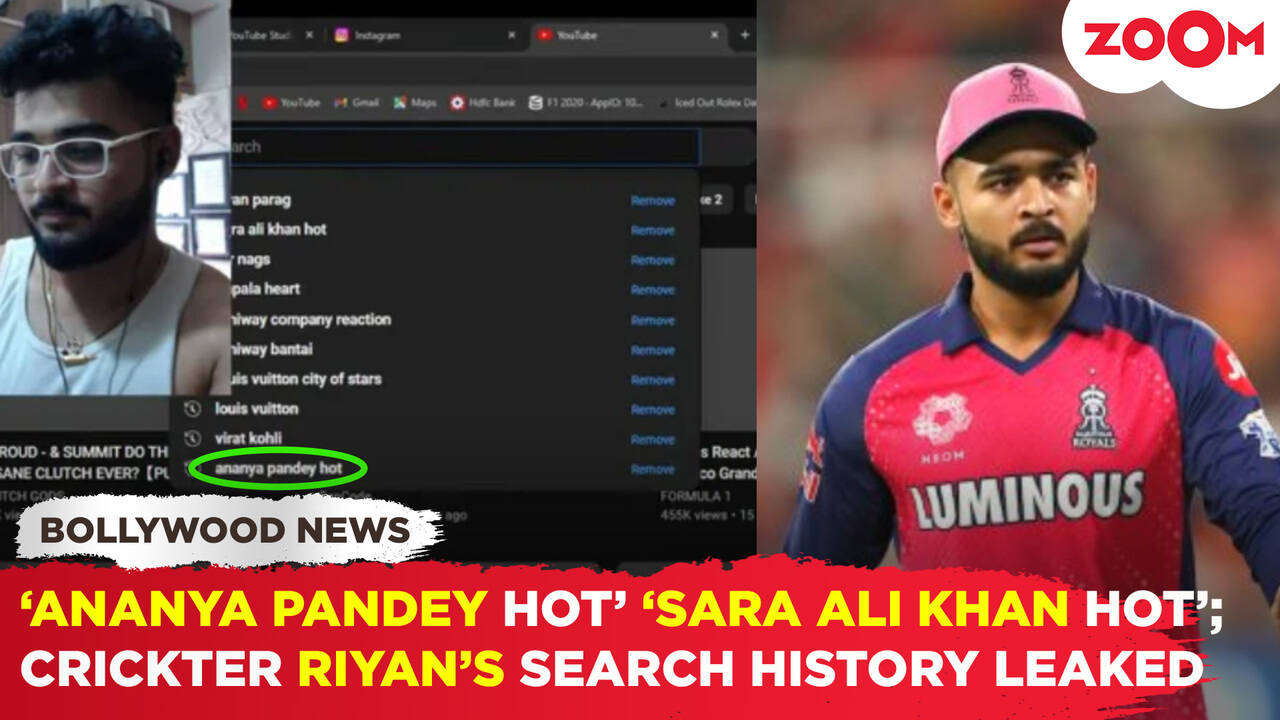 'Ananya Pandey hot, Sara Ali Khan hot'; cricketer Riyal Parag's search history goes VIRAL ...