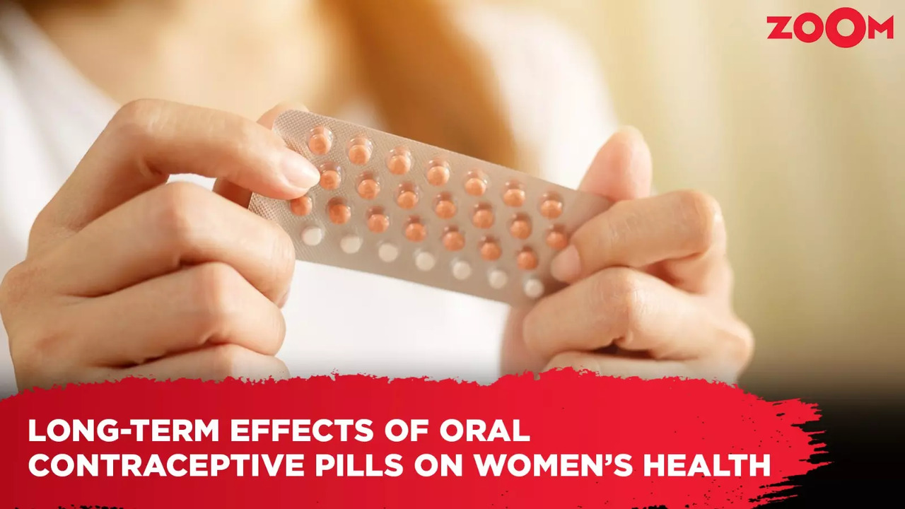 Long-term effects of oral contraceptive pills on women's health | Times Now