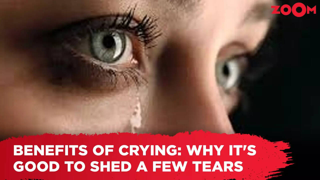 Benefits of crying: Why it's good to shed a few tears | Times Now