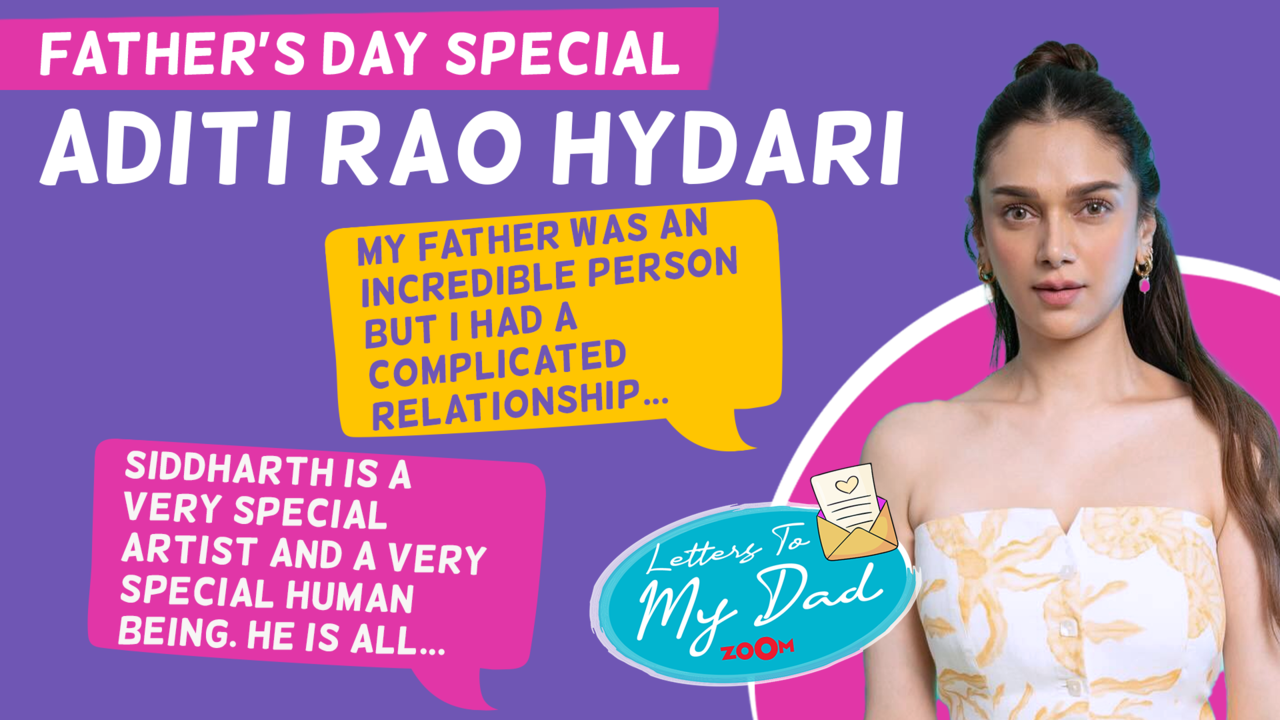 Aditi Rao Hydari opens up about her father, family legacy, love with ...