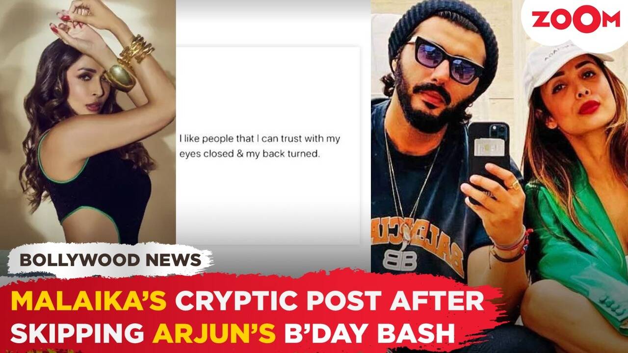 Malaika Arora shares CRYPTIC message following absence from Arjun Kapoor's birthday party ...