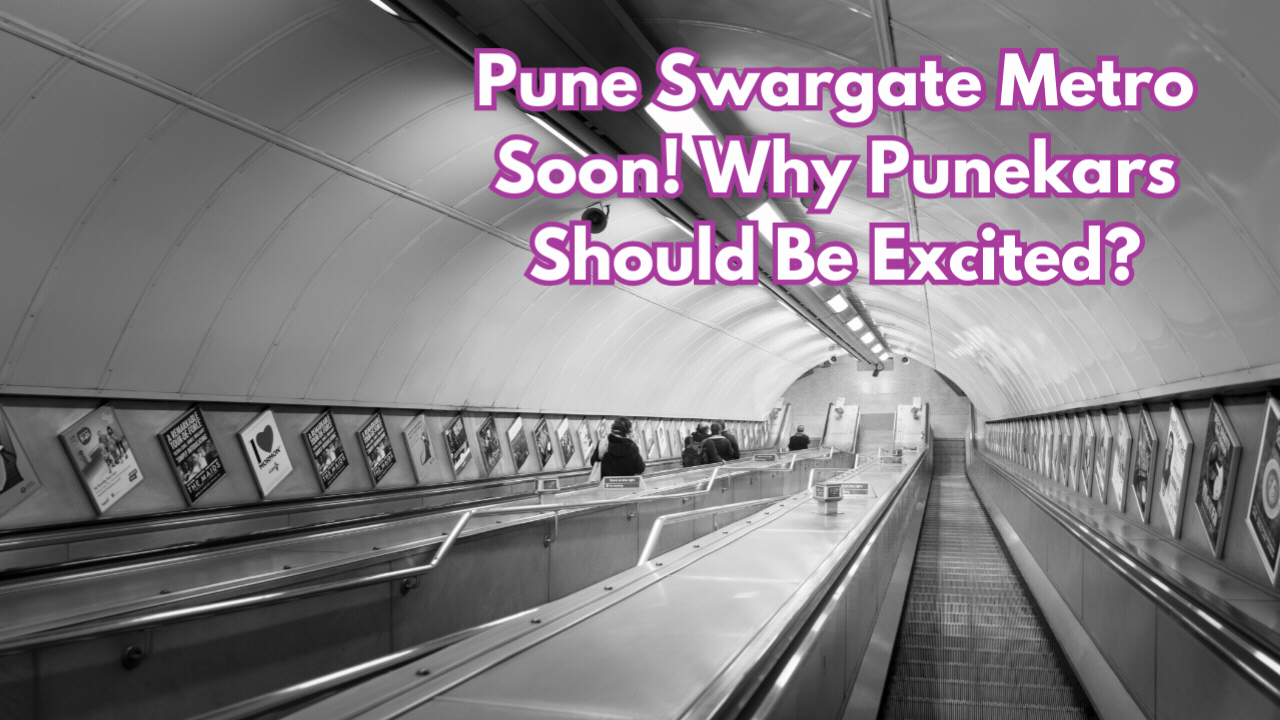 Pune Swargate Metro Almost Ready: What Else Does the Complete Package ...