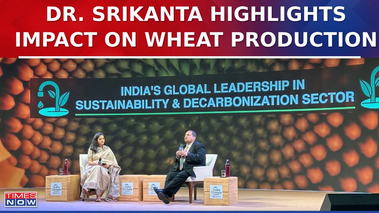 India Climate Summit 2024: Dr.Srikanta Highlights Impact On Wheat ...