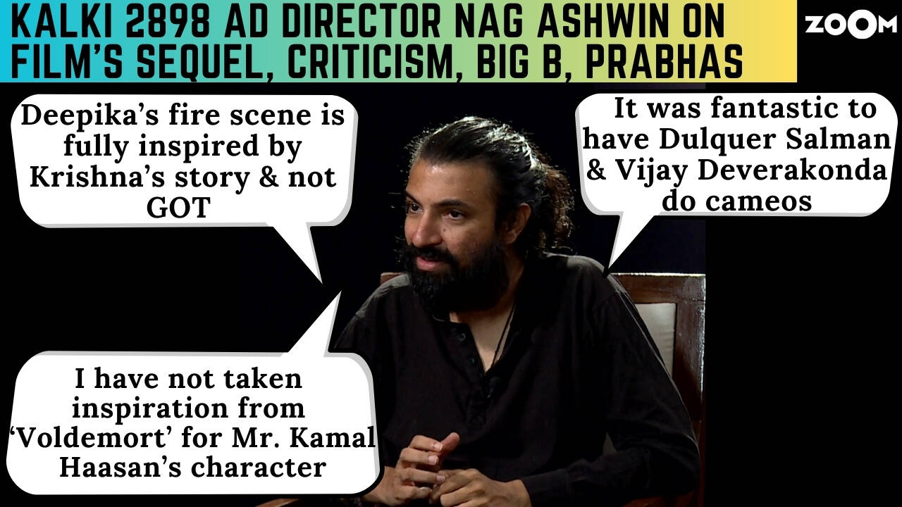 EXCLUSIVE! Kalki 2898 AD director Nag Ashwin candid interview on film's ...