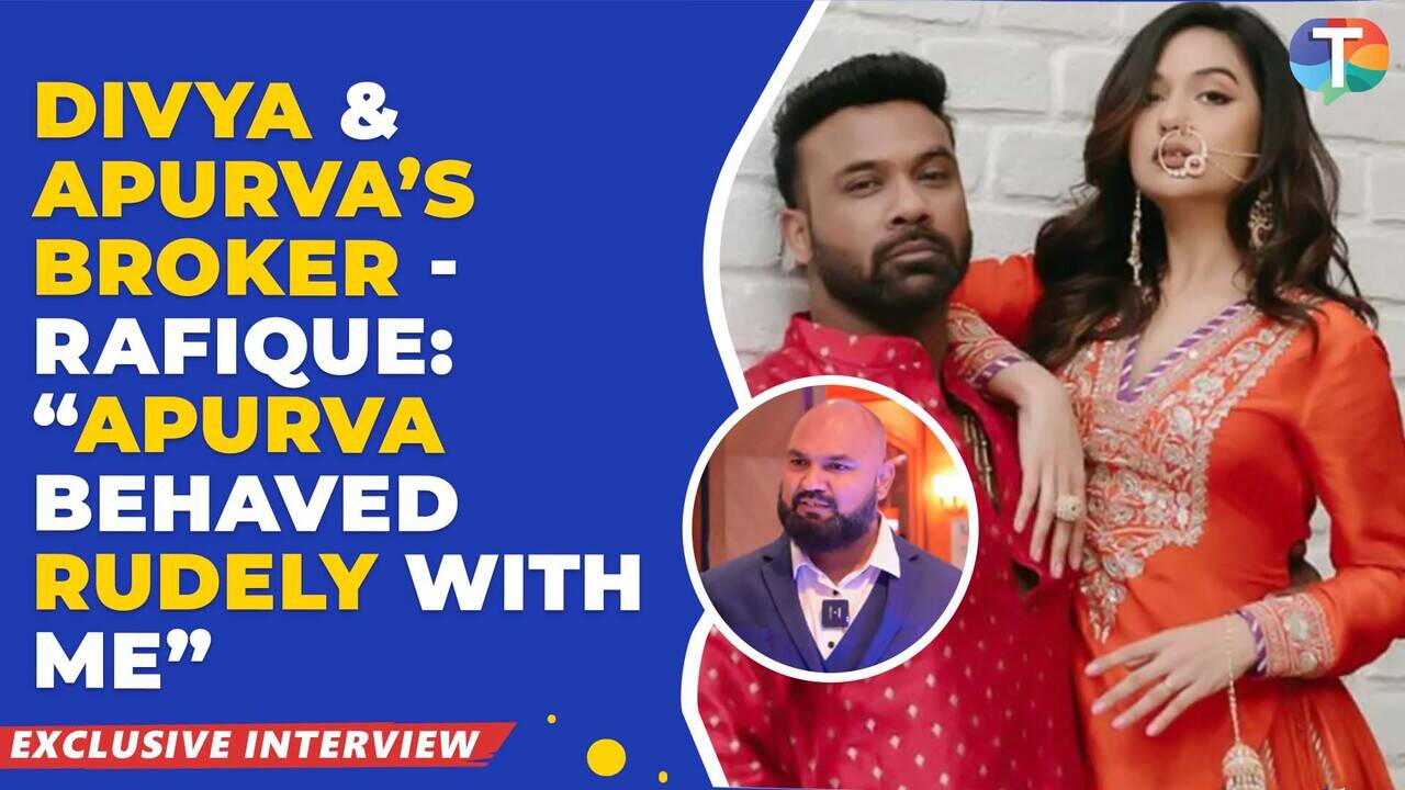 Rafique Merchant claims that Divya Agarwal's spouse is extremely impolite | Times Now