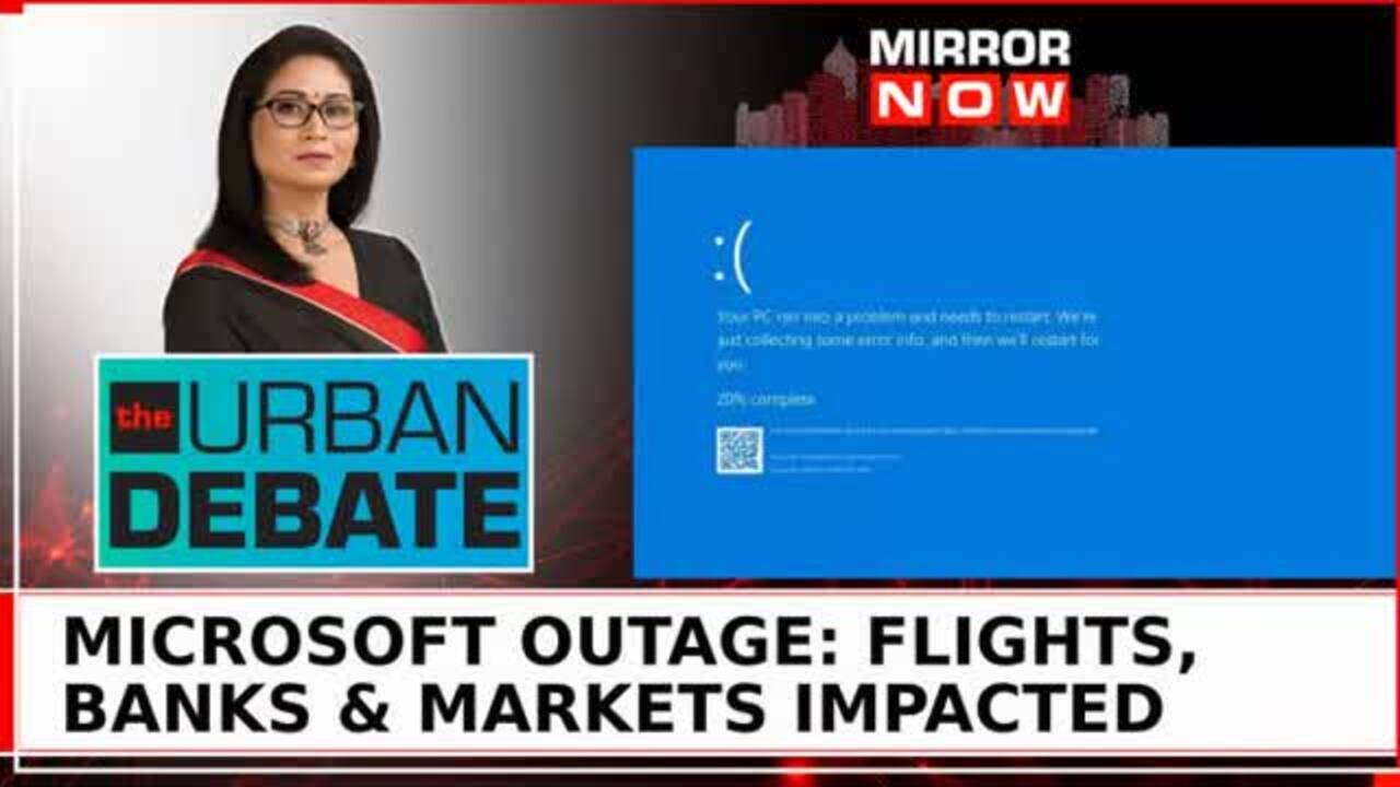 Microsoft Outage: Chaos & confusion At Airports, Freaky Friday Over IT ...