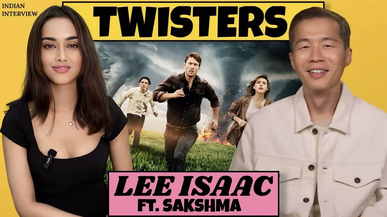 TWISTERS director Lee Isaac Indian Interview ft. Sakshma Srivastav: 'I was extremely nervous ...
