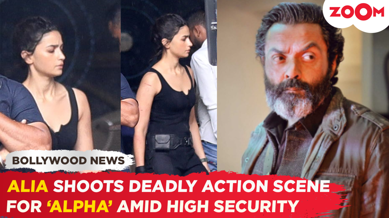 Alia Bhatt & Bobby Deol shoot DEADLY action scene for 'Alpha', amid high security | Times Now