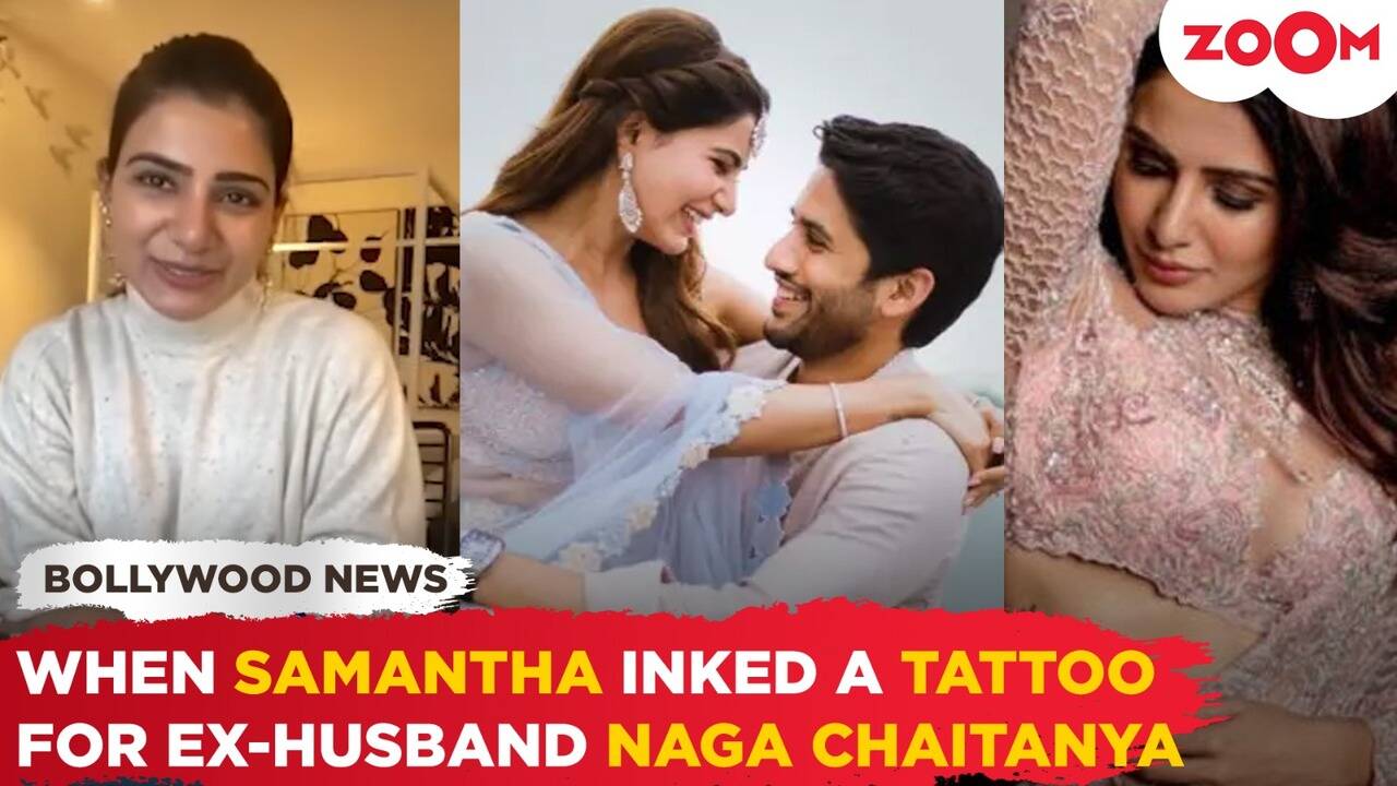 When Samantha Ruth Prabhu got a Heartfelt Tattoo for Ex-husband Naga Chaitanya | Times Now