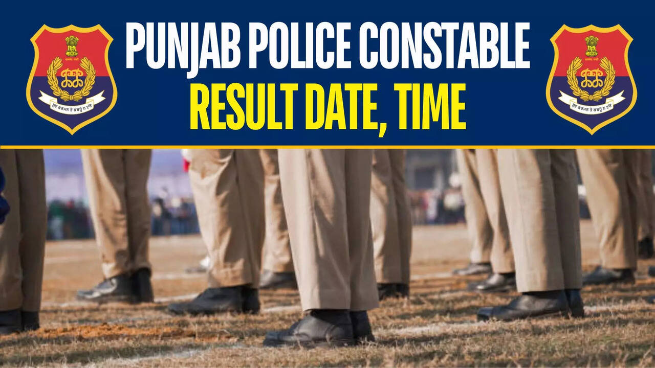 Punjab Police Constable Result 2024 Date, Time: Punjab Police Cut Off, Merit List Soon on ...