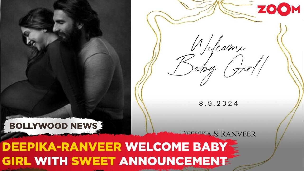 Deepika Padukone and Ranveer Singh welcome baby girl, share a CUTE ...
