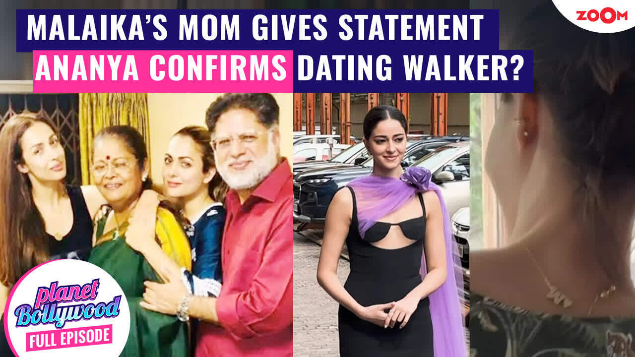 Malaika Arora's mother shares Anil Mehta's final moments | Ananya Panday confirms relationship ...