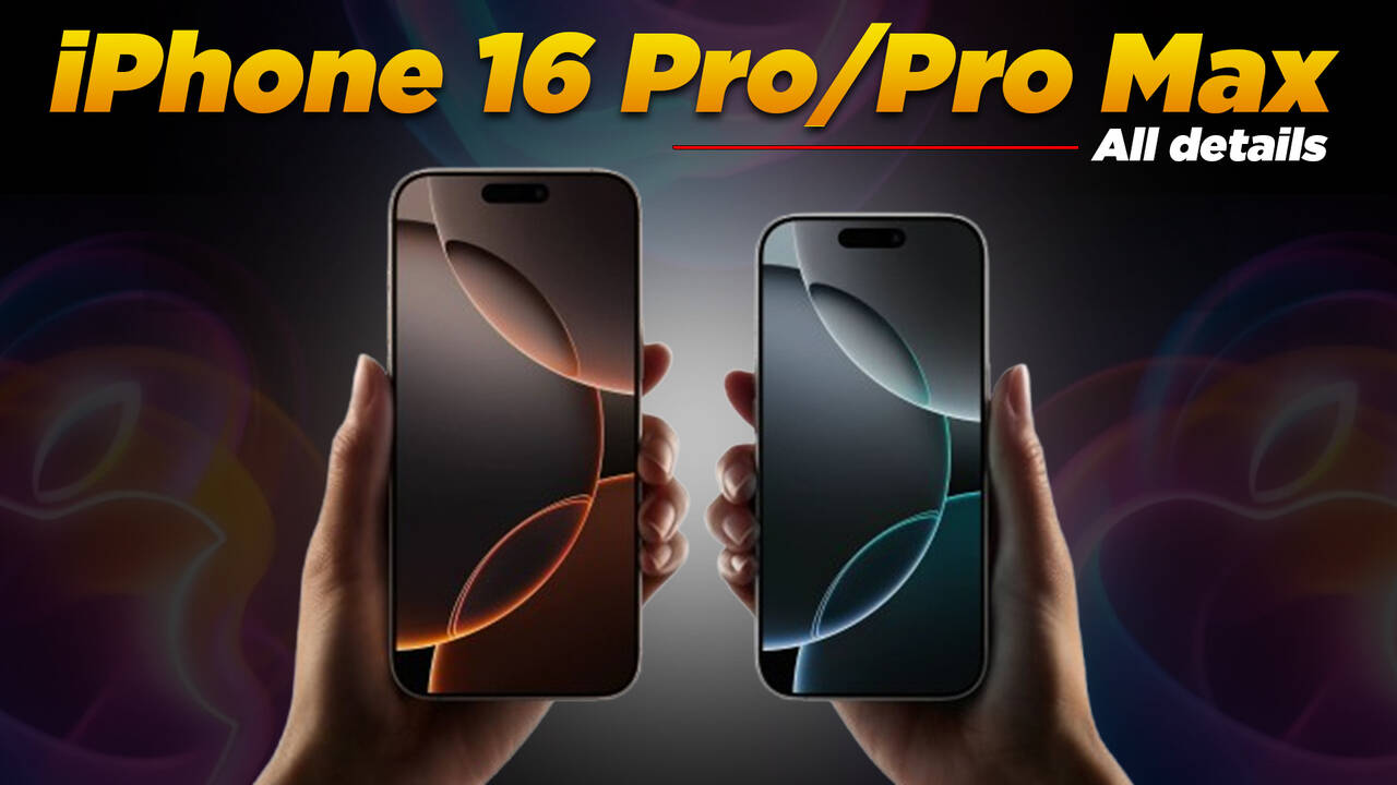 IPhone 16 Pro and 16 Pro Max first look, India price, features and more ...