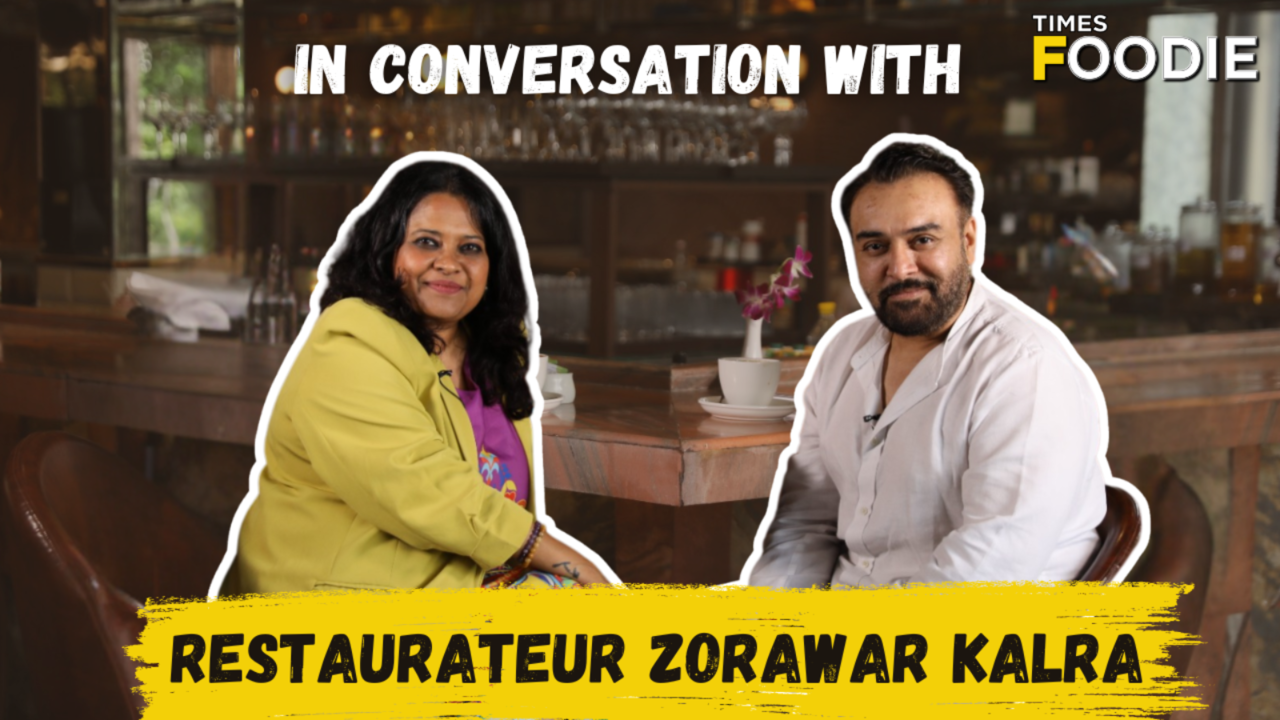 In conversation with restaurateur Zorawar Kalra | Times Now