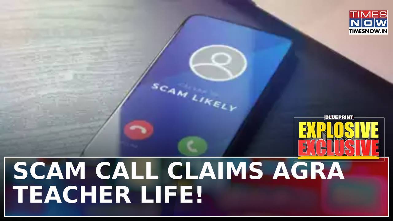 Uttar Pradesh: Scam Call Claims Victim Life In Agra, Scammer Disguise ...