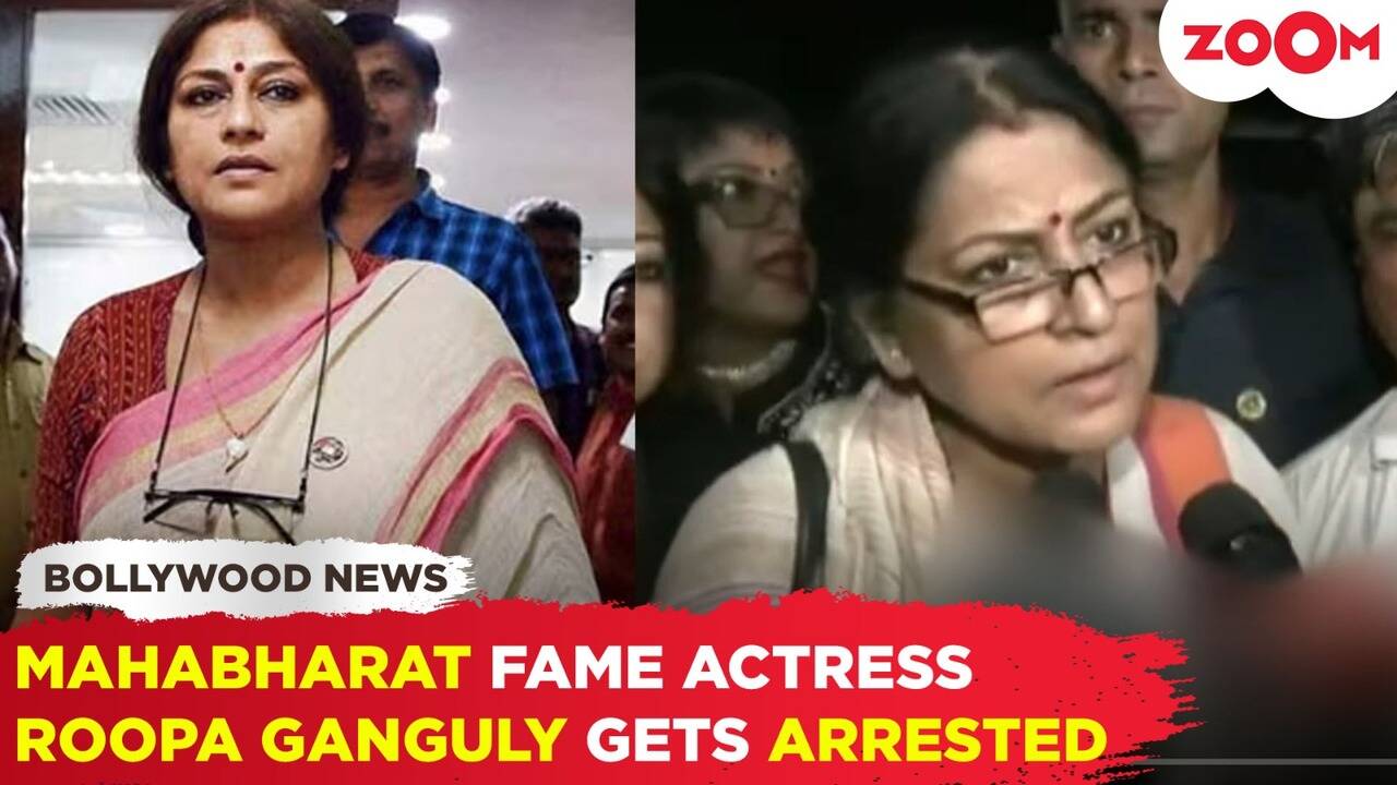 Mahabharat fame actress Roopa Ganguly gets ARRESTED during protest over ...