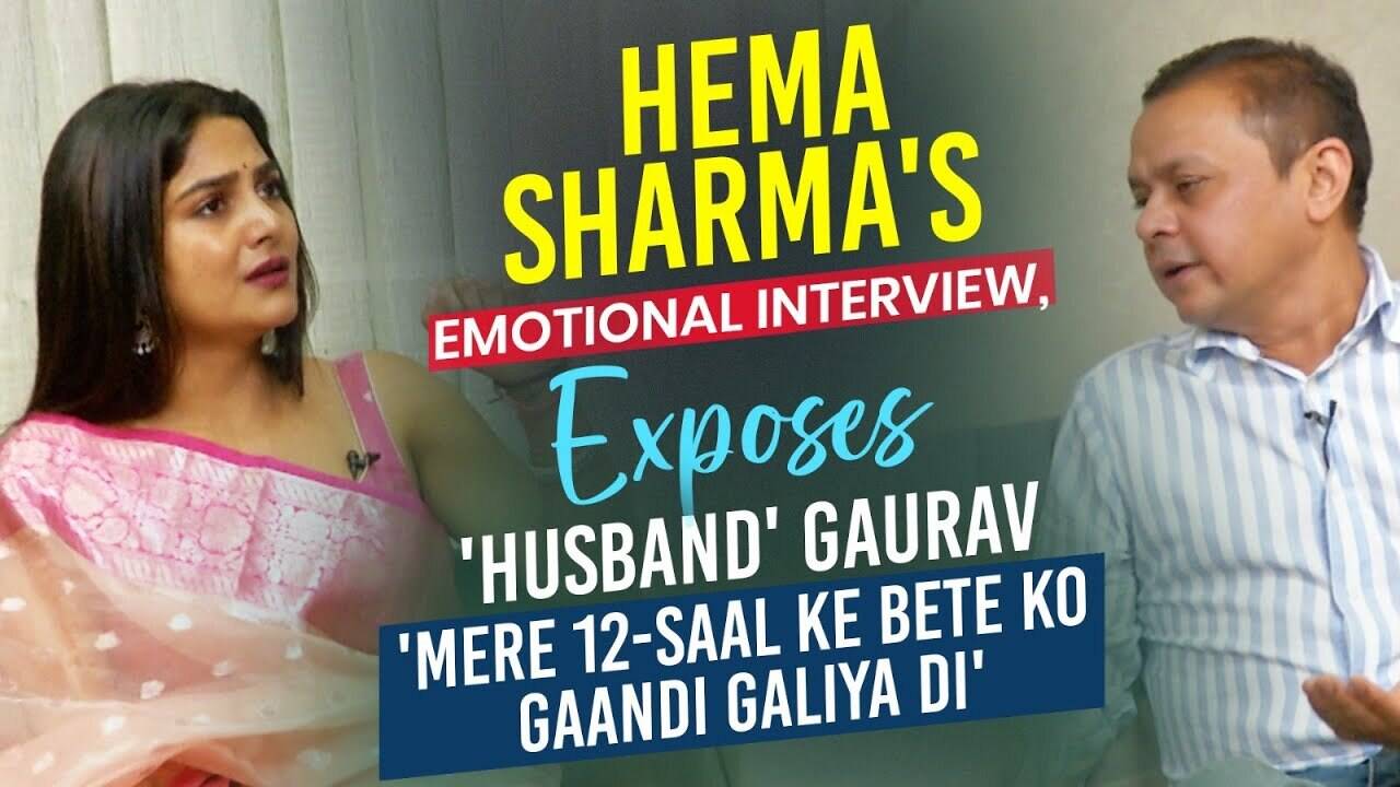 BB 18's Hema Sharma's EMOTIONAL interview: REVEALS truths about 'husband' Gaurav Saxena, Nikhil ...