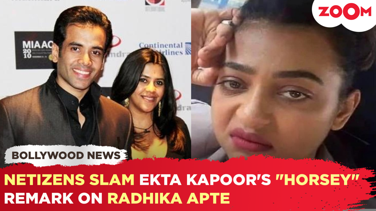 Netizens slam Ekta Kapoor's 'horsey' comment on Radhika Apte in ...