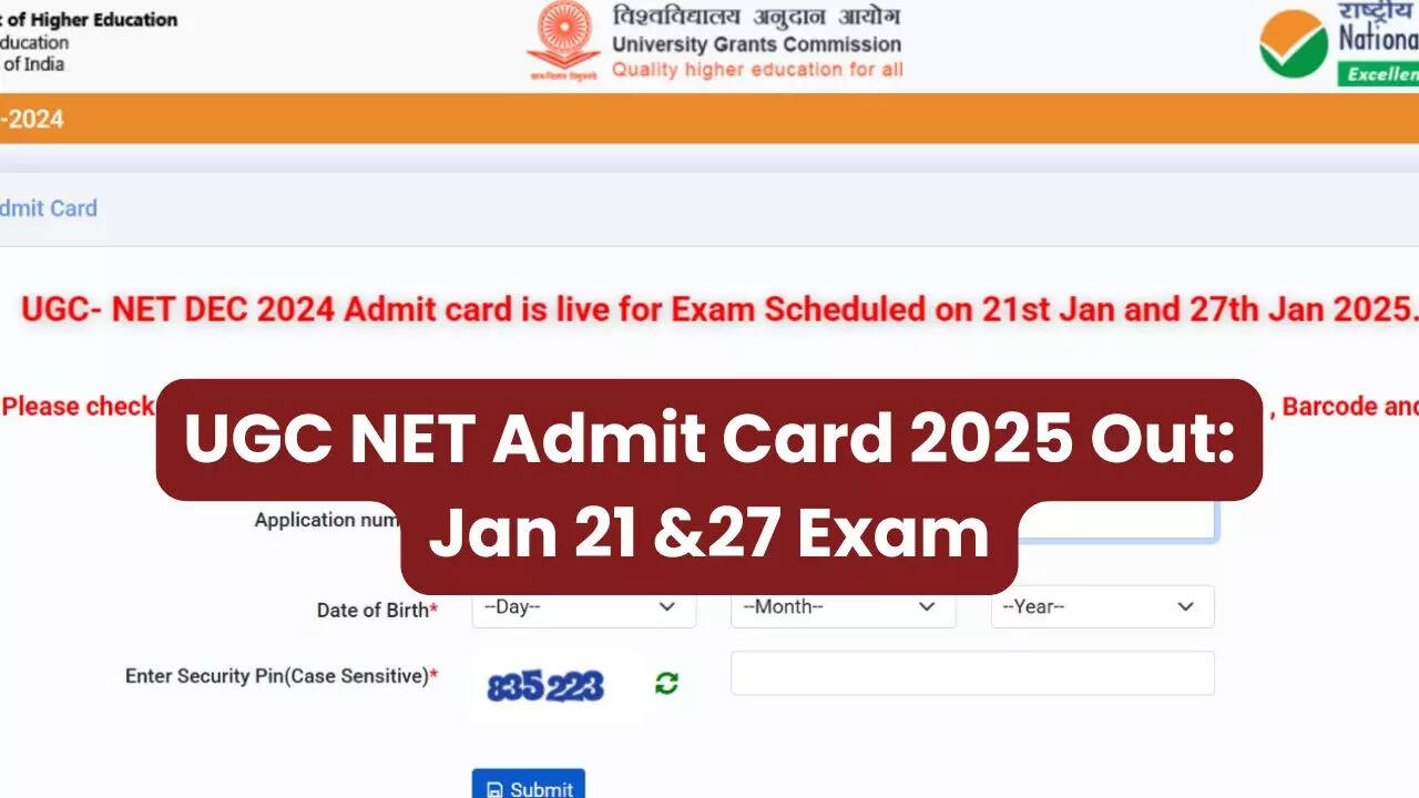 UGC NET Admit Card December 2024 Released for Jan 21 & 27 Exam ...