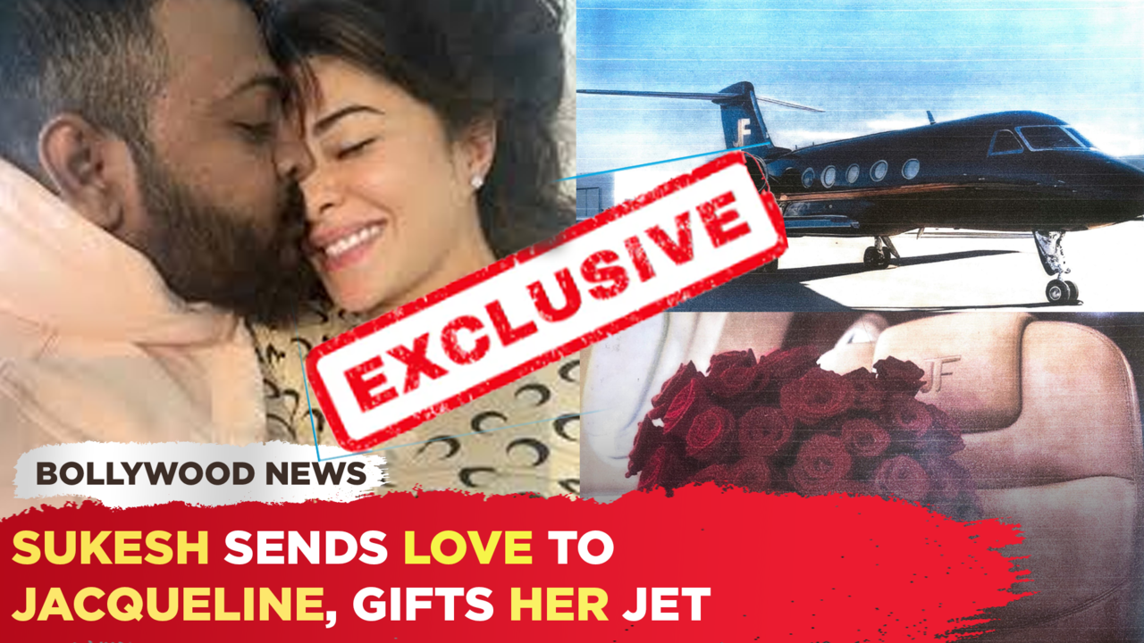 EXCLUSIVE! Conman Sukesh Chandrashekhar gifts Jacqueline Fernandez jet ...
