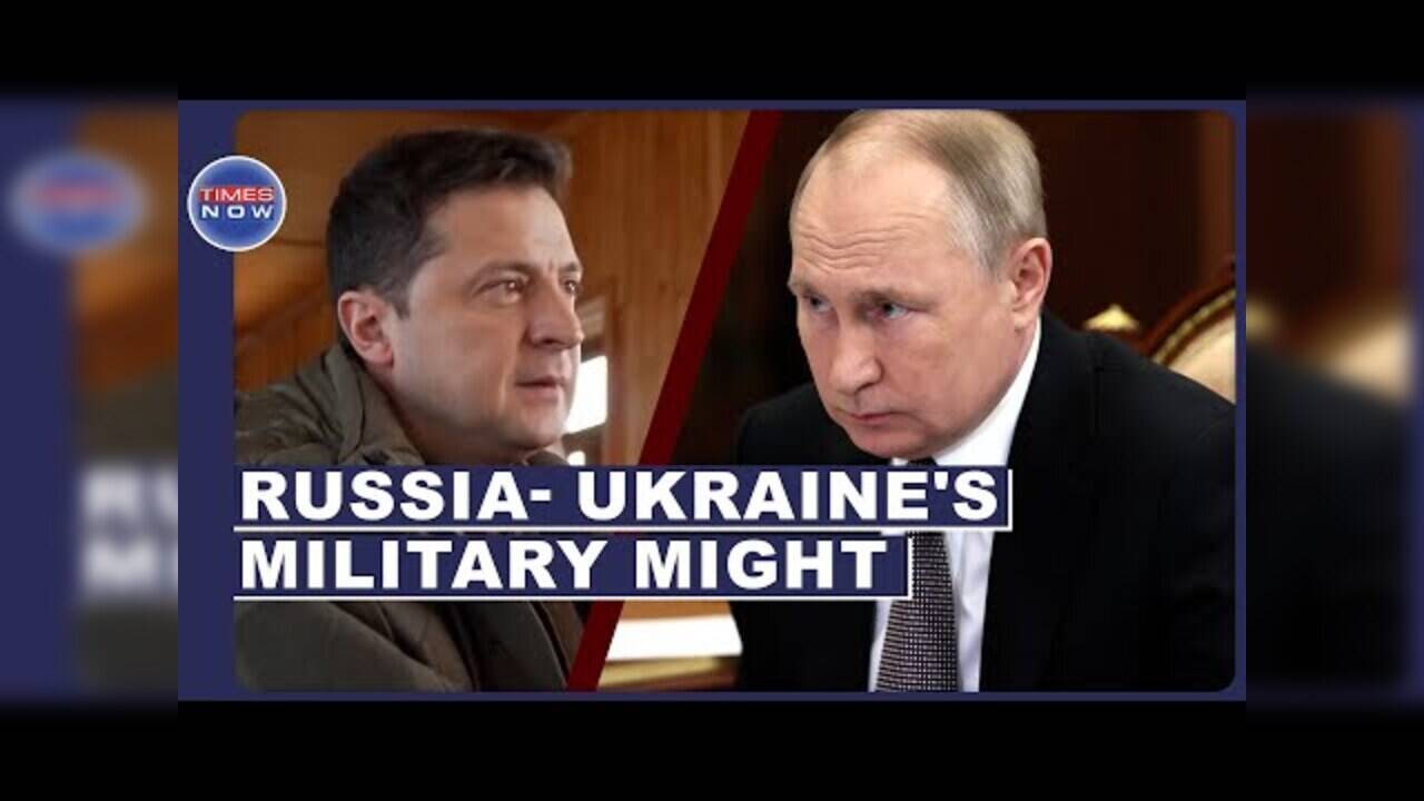 Russia-Ukraine Military Capabilities | Who Stands Where? | World News ...