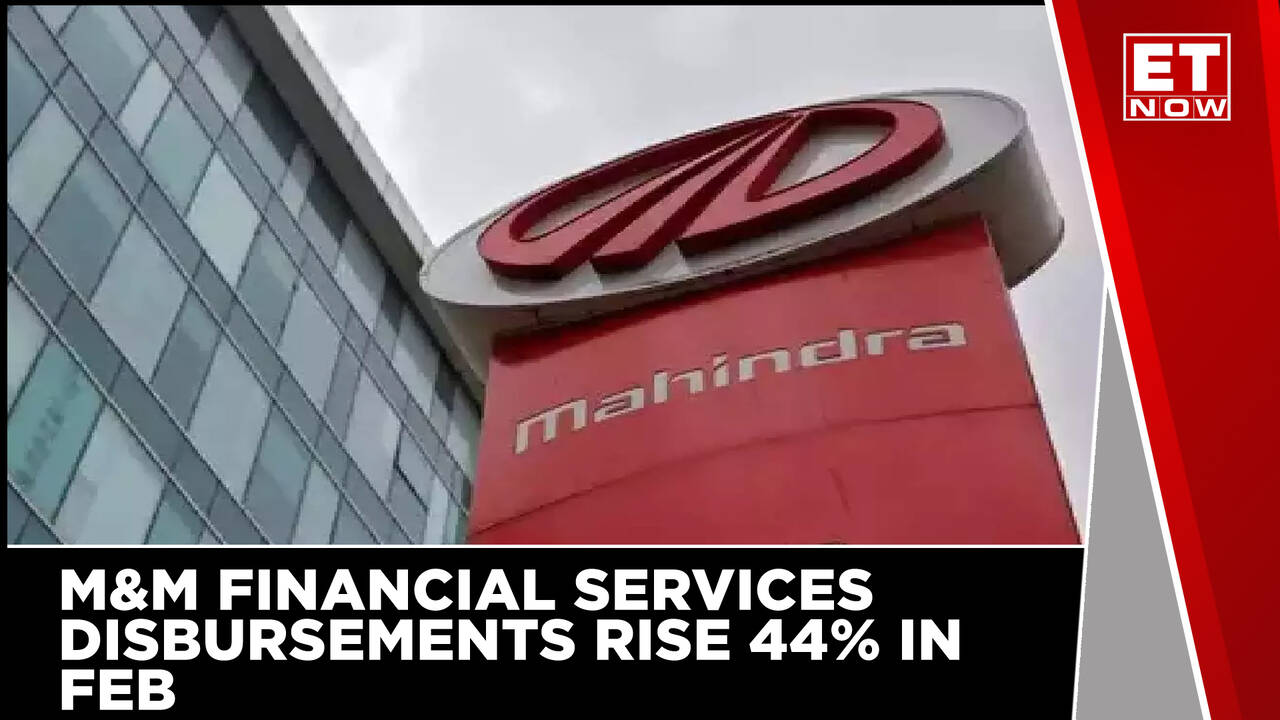 M&M Financial Services Disbursements Rise 44% In Feb | Markets News ...